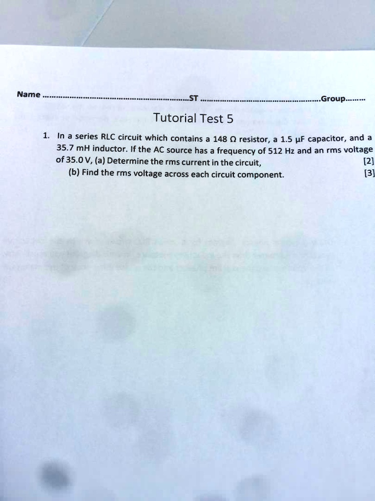 SOLVED: Name Group Tutorial Test 5 In a series RLC circuit which ...