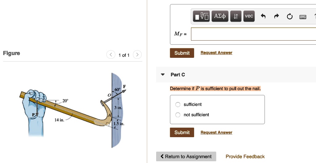 SOLVED: The crowbar is subjected to a vertical force of P = 26 lb at ...