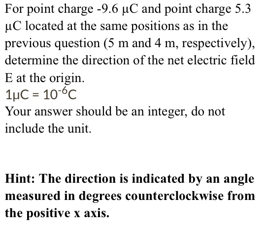 SOLVED: For point charge -9.6 AC and point charge 5.3 LC located at the ...