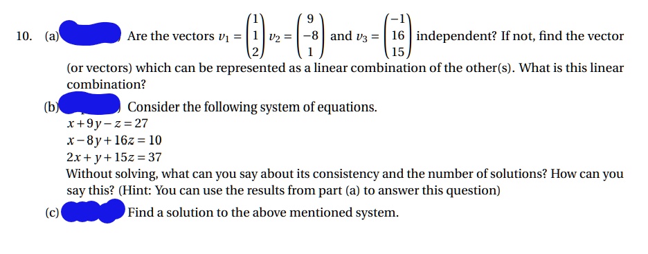 SOLVED: 10 Are the vectors V1 and V3 16 independent? Ifnot; find the ...