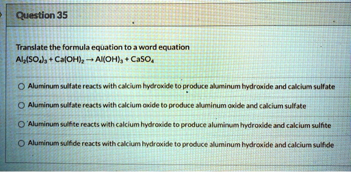 question 35 translate the formula equation to a word equation also4s ...