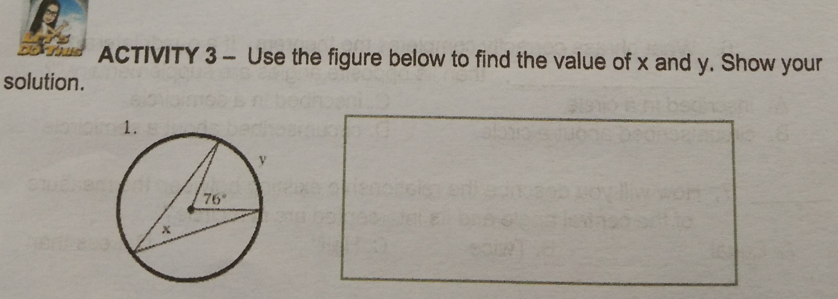 SOLVED: ACTIVITY 3 - Use the figure below to find the value of x and y. Show your solution.
