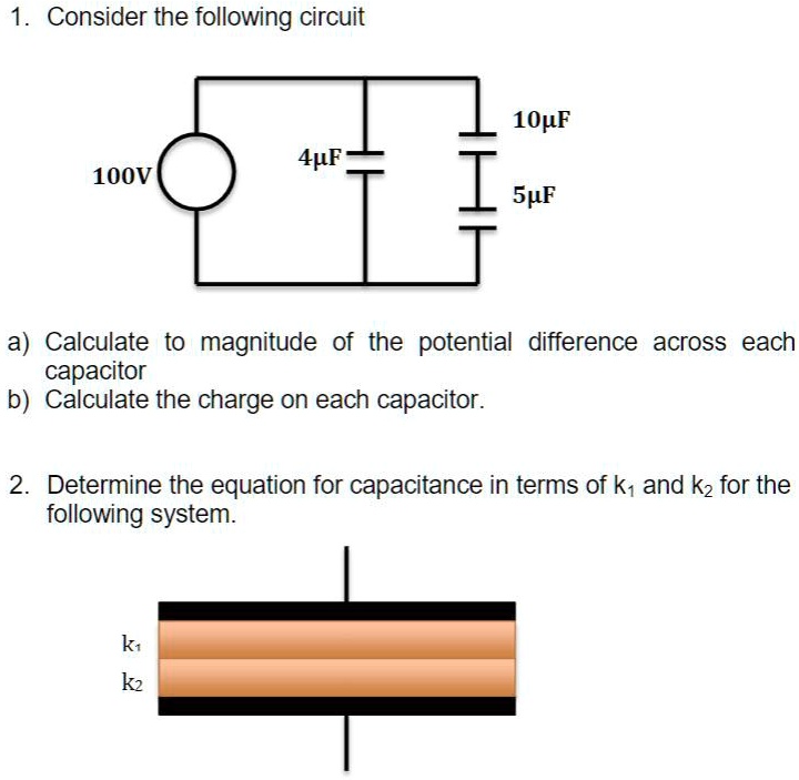 SOLVED: Consider the following circuit 10pF 4pF 100V SpF a) Calculate to magnitude of the ...