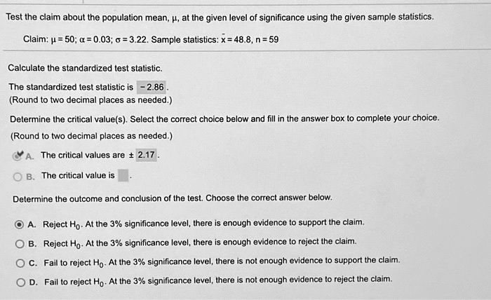 test the claim about the population mean at the given level of ...