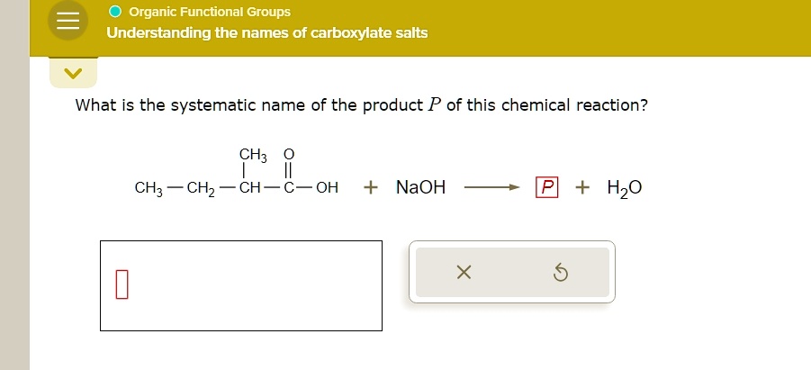organic functional groups understanding the names of carboxylate salts ...