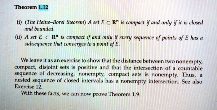 Solved Theorem 112 The Heine Borel Theorem A Set E € Rn Is Compact If And Only If It Is 2715