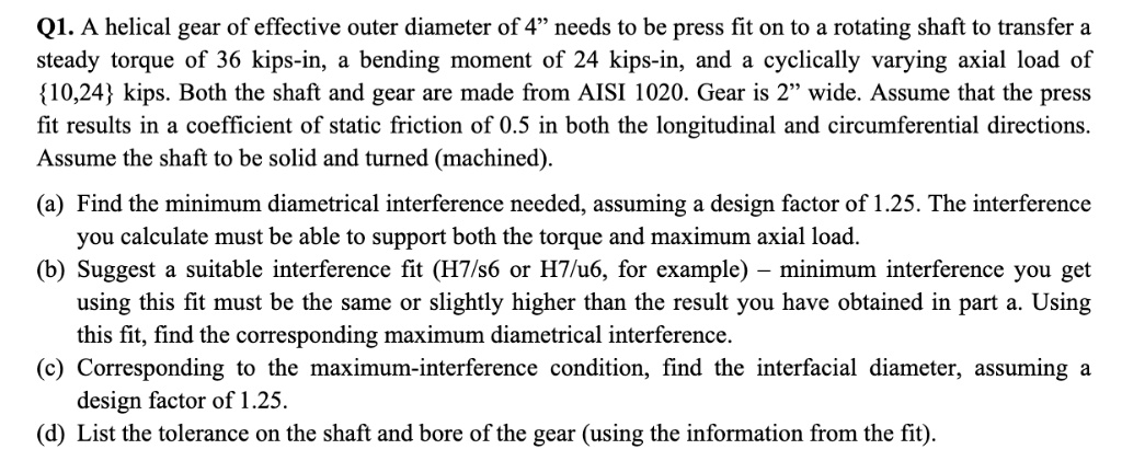 SOLVED: Ql. A helical gear of effective outer diameter of 4needs to be ...