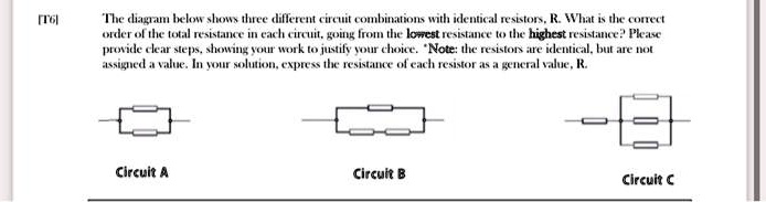 SOLVED: The diagram below shows three different circuit combinations ...