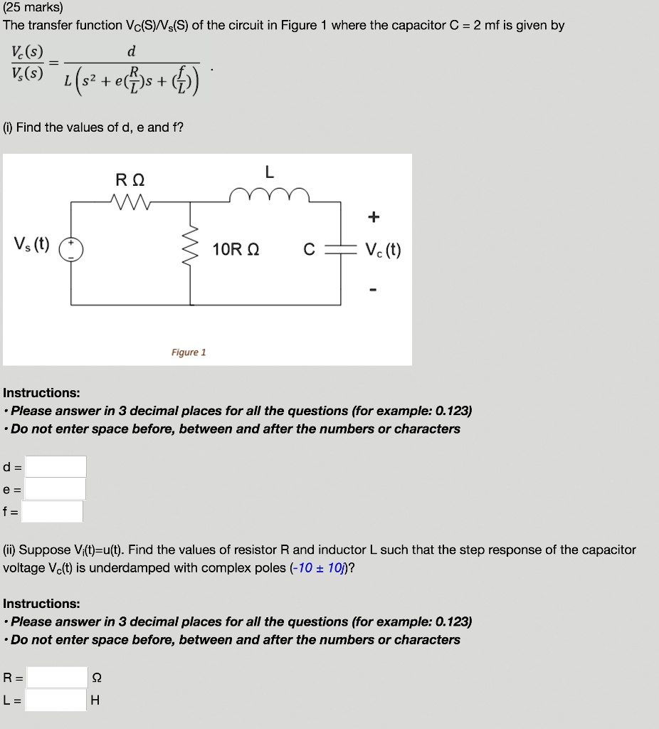 SOLVED: The transfer function Vc(S)/Vs(S) of the circuit in Figure 1, where the capacitor C = 2 ...