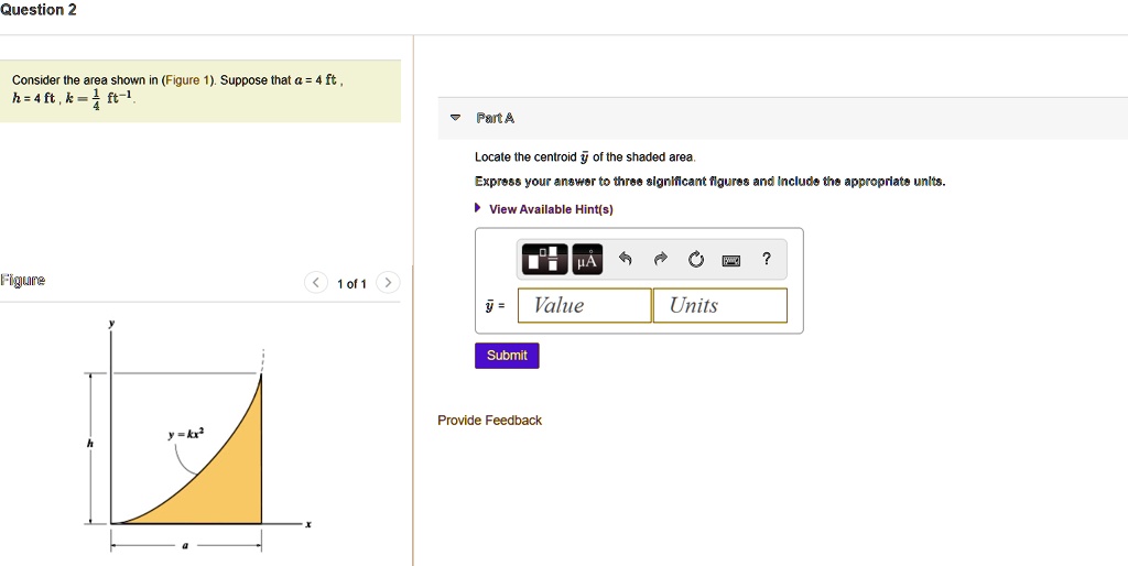 SOLVED: Consider the area shown in Figure 1. Suppose that h = 4 ft and ...