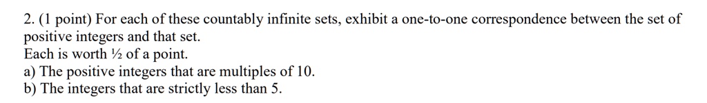 2 1 point for each of these countably infinite sets exhibit a one to ...