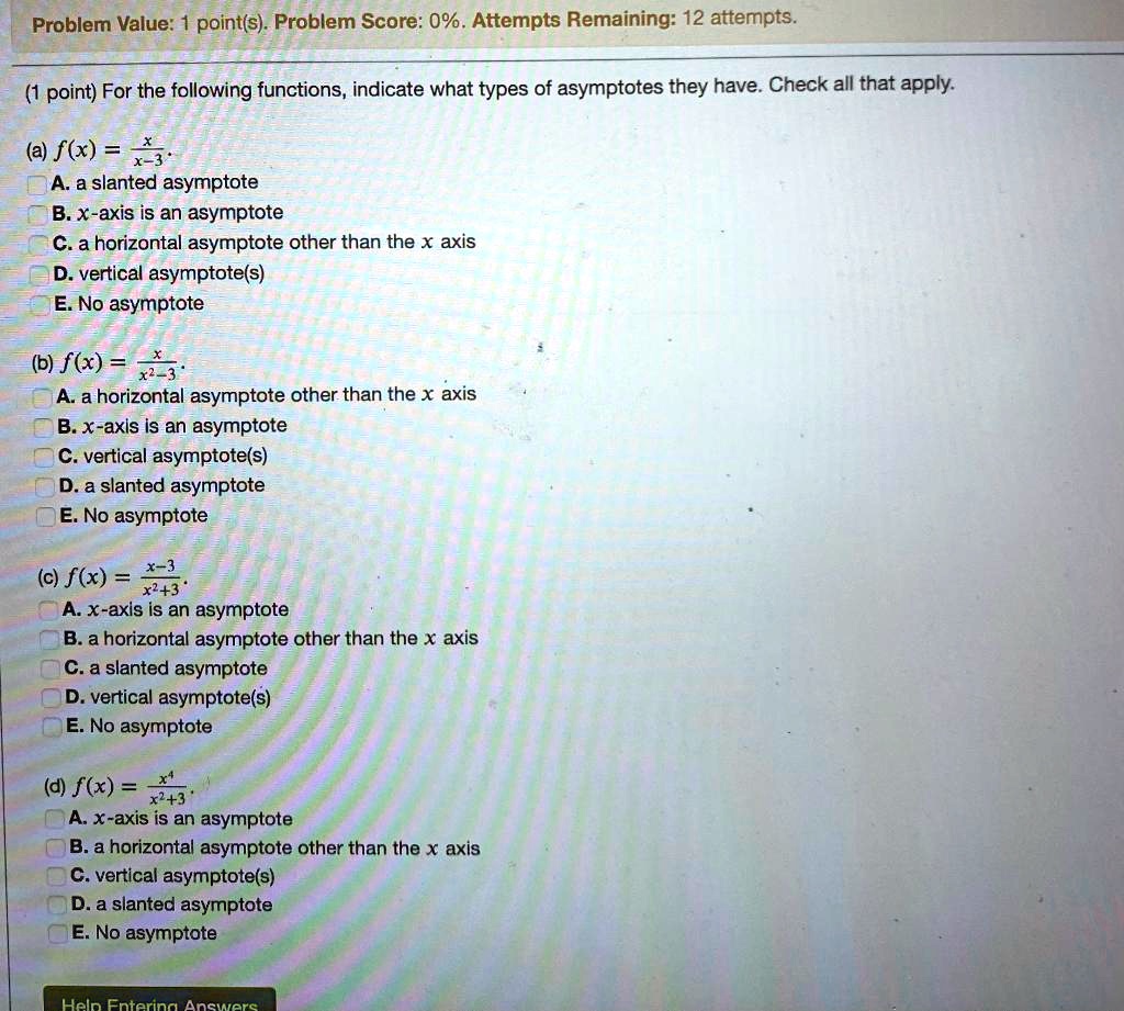 SOLVED: Problem Value: point(s). Problem Score: 0%. Attempts Remaining: 12 attempts point) For ...
