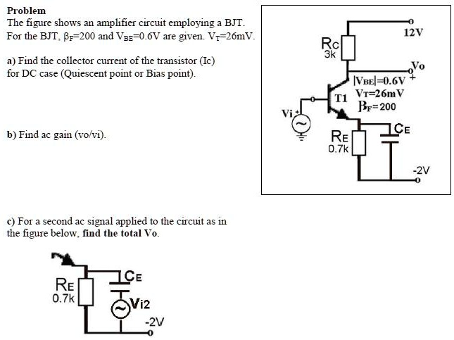 SOLVED: Texts: Problem The figure shows an amplifier circuit employing ...