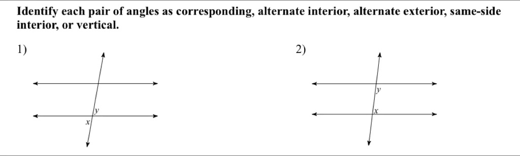 SOLVED: Identify each pair of angles as corresponding, alternate ...