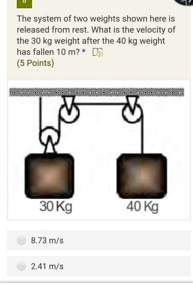 SOLVED: The system of two weights shown here is released from rest. What is the velocity of the ...
