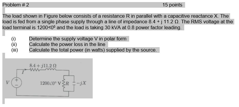 Problem 2 15 Points The Load Shown In The Figure Below Consists Of A