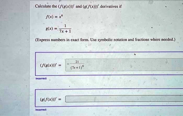 Calculate the (f(g(x)))' and (g(f(x)))' derivatives if f(x) = x^6 g(x ...