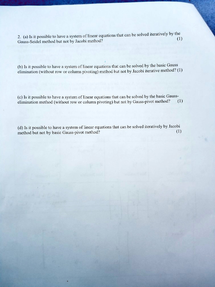 SOLVED: (a) Is it possible to have system of linear equations that can ...