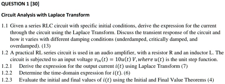 question 1 30 circuit analysis with laplace transform 11 given a series rlc circuit with ...