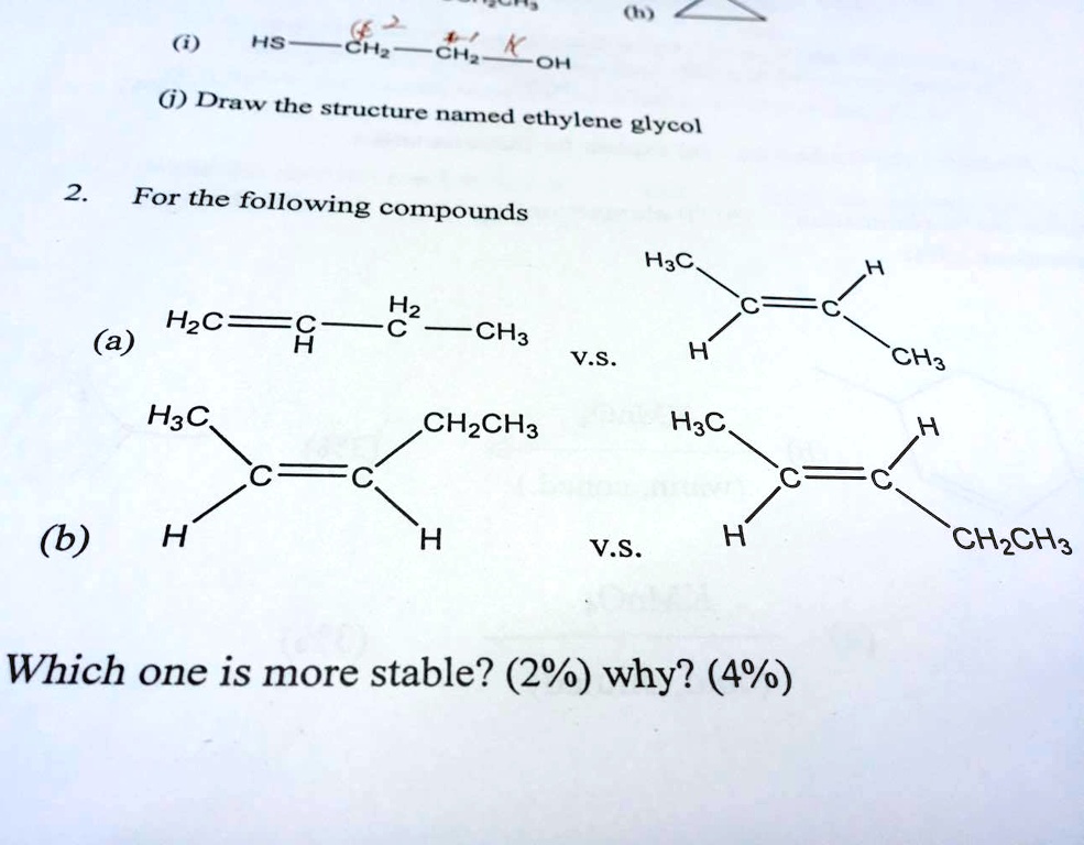 SOLVED: Question 2 (h) HS (i) Draw the structure named ethylene glycol ...
