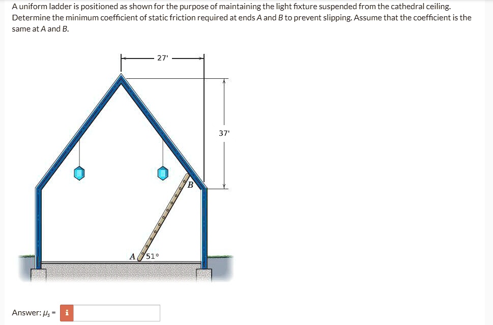 show all step ty a uniform ladder is positioned as shown for the ...