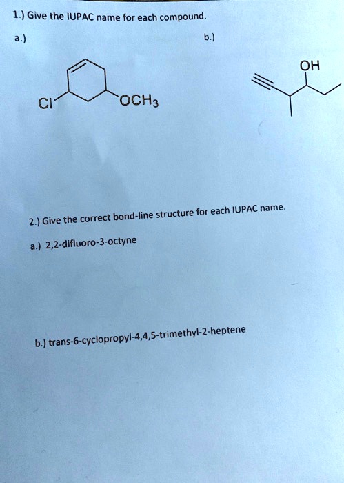 VIDEO solution: Give the IUPAC name for each compound: OH OCH3 Provide the line structure for ...