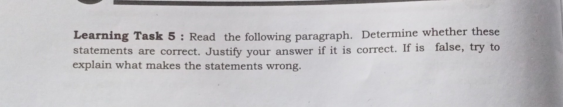 SOLVED: Learning Task 5 : Read the following paragraph. Determine ...