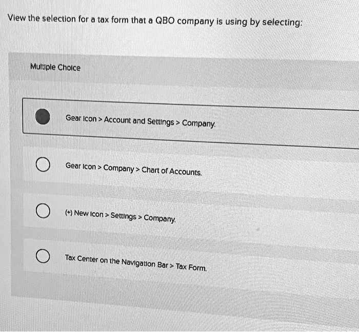 SOLVED: View the selection for a tax form that a QBO company is using by selecting Multiple ...
