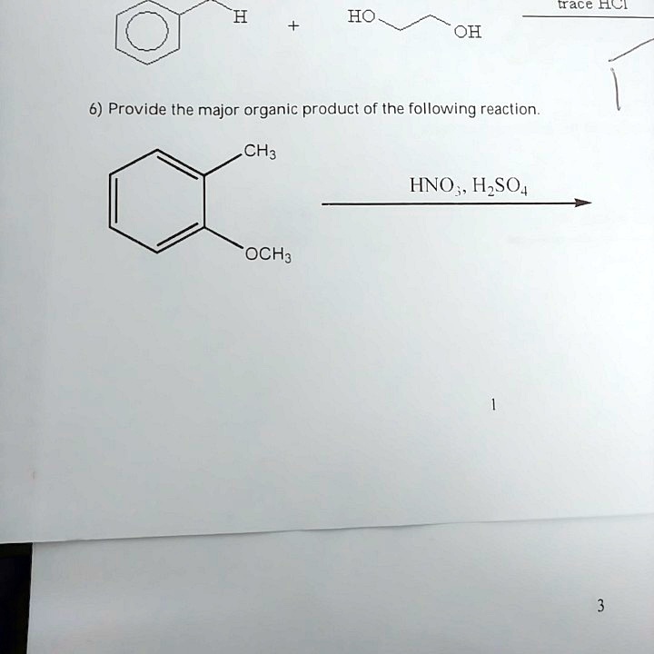 SOLVED: trace LIC HO OH Provide the major organic product of the following reaction CH3 HNO2 ...