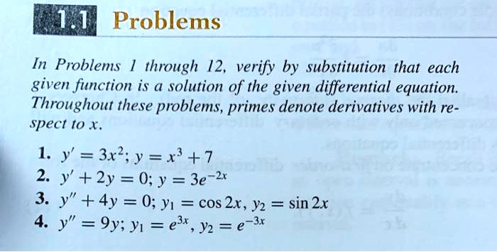 SOLVED: 1.1 Problems In Problems through 12, verify by substitution ... SOLVED: 1.1 Problems In Problems through 12, verify by substitution ...