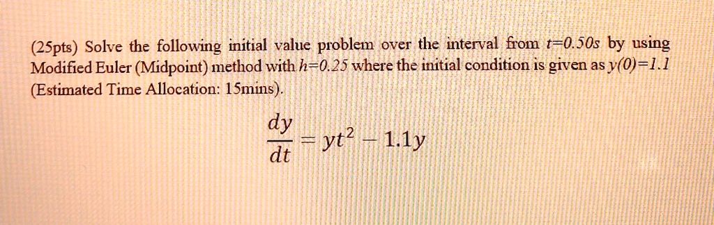 2spts solve the following initial value problem over the interval fom t 050s by using modified ...