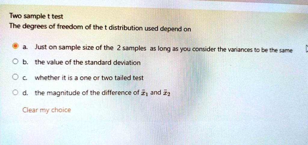 Two sample t test The degrees of freedom of the t distribution used ...