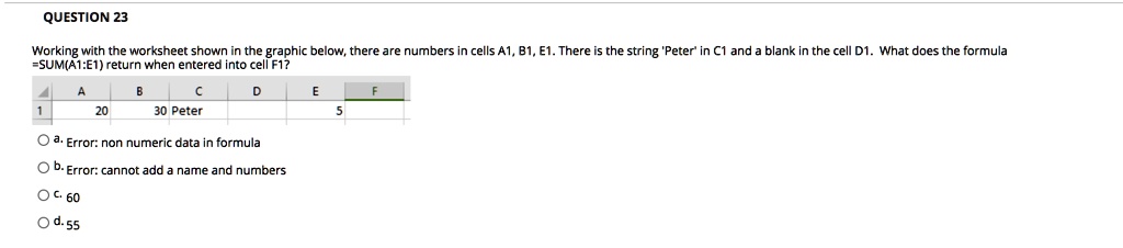 SOLVED: QUESTION 23 Working with the worksheet shown in the graphic ...