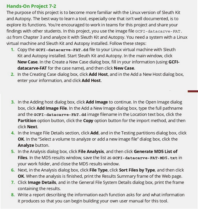 SOLVED: Hands-On Project 7-2: Exploring Sleuth Kit and Autopsy in Linux ...