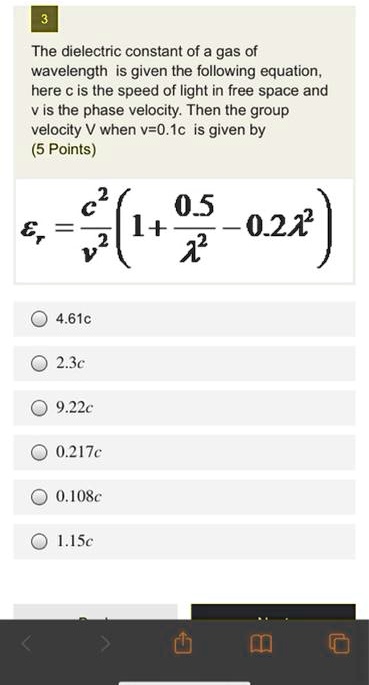The dielectric constant of a gas of wavelength is given by the ...