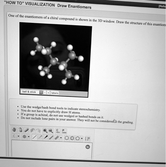 how to visualization draw enantiomers one of the enantiomers of chiral ...