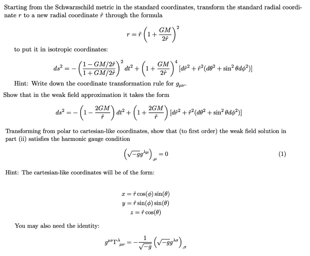 Starting from the Schwarzschild metric in the standard coordinates ...
