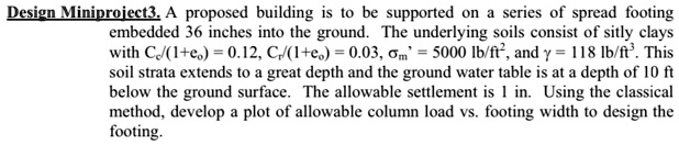 Design Miniproject3. A proposed building is to be supported on a series ...