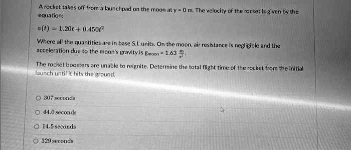 Solved A Rocket Takes Off From A Launchpad On The Moon At Y 0 M The