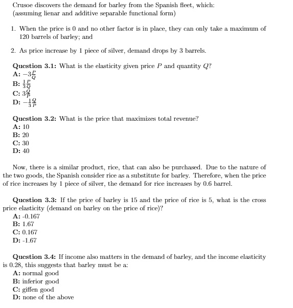 SOLVED: Texts: Crusoe discovers the demand for barley from the Spanish ...