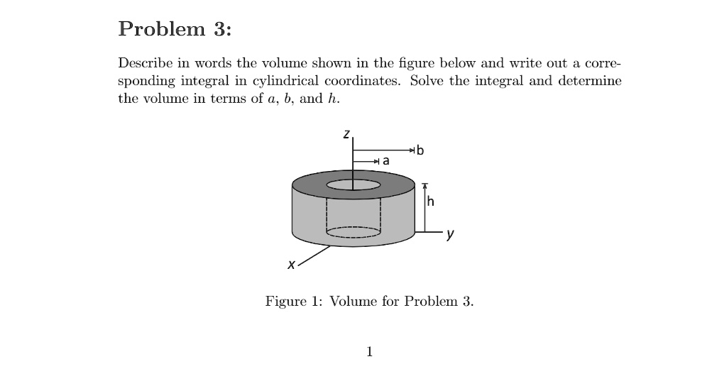 Problem 3: Describe in words the volume shown in the figure below and ...