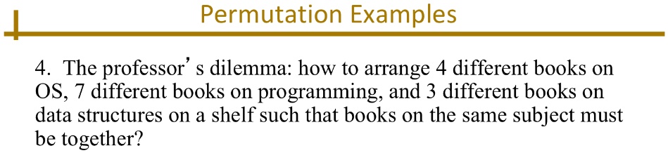 SOLVED: Permutation Examples 4 The professor" dilemma: how to arrange 4 ...