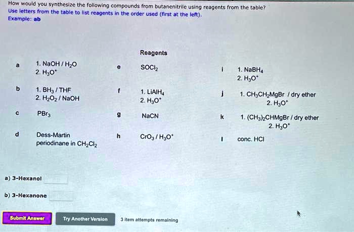 how would you synthesize the following compounds from butanenitrile ...