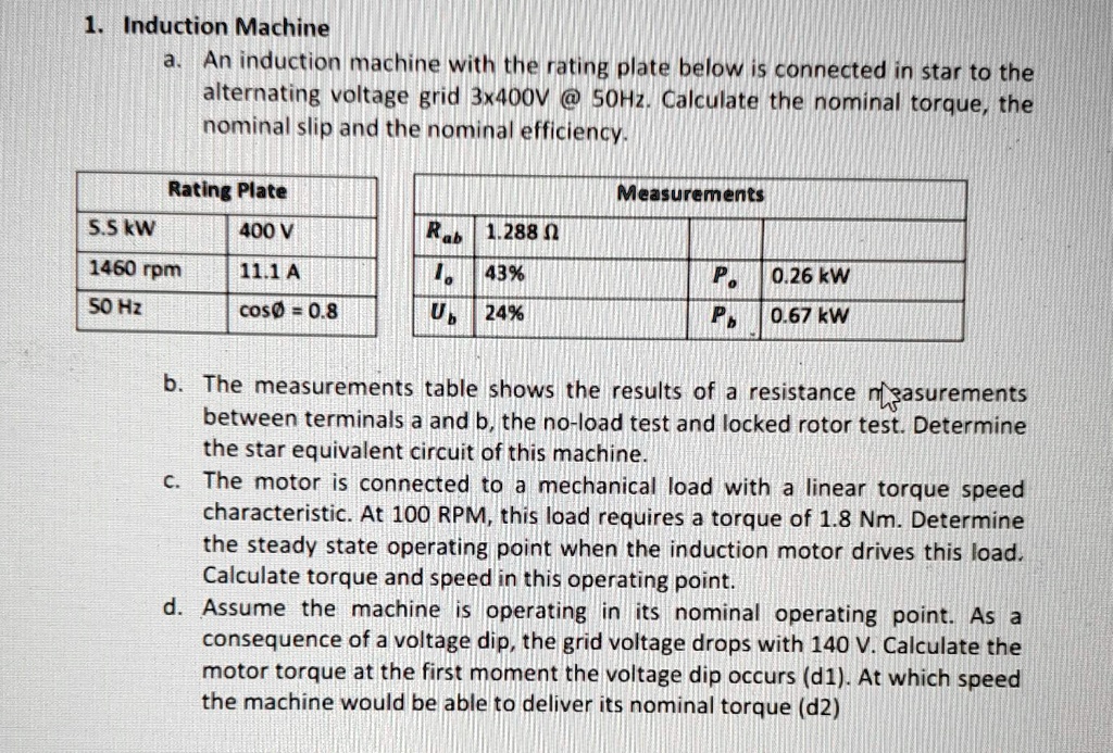 SOLVED: Induction Machine: An induction machine with the rating plate below is connected in star ...