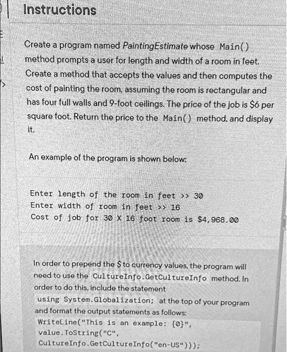 SOLVED: Create a program named PaintingEstimate whose Main() method ...