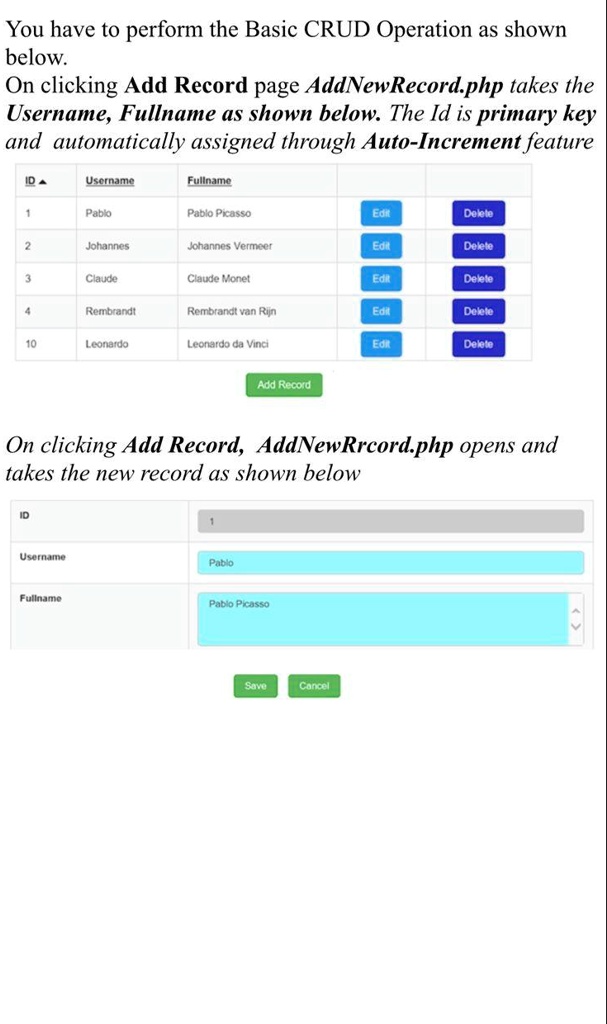 SOLVED: You have to perform the Basic CRUD Operation as shown below: On ...