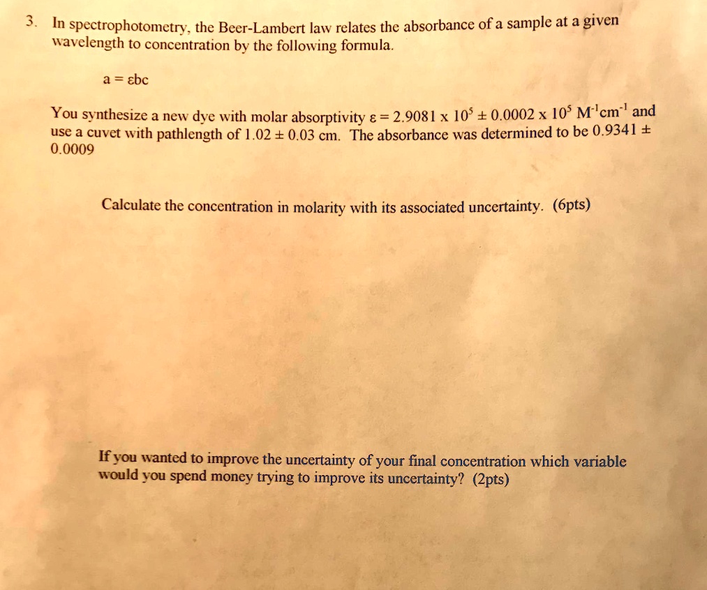 SOLVED: In spectrophotometry, the Beer-Lambert law relates the ...
