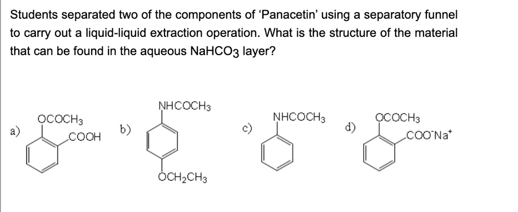 [GET ANSWER] Students separated two of the components of 'Panacetin ...