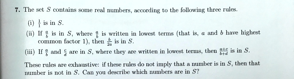 7. The set S contains some real numbers, according to the following ...