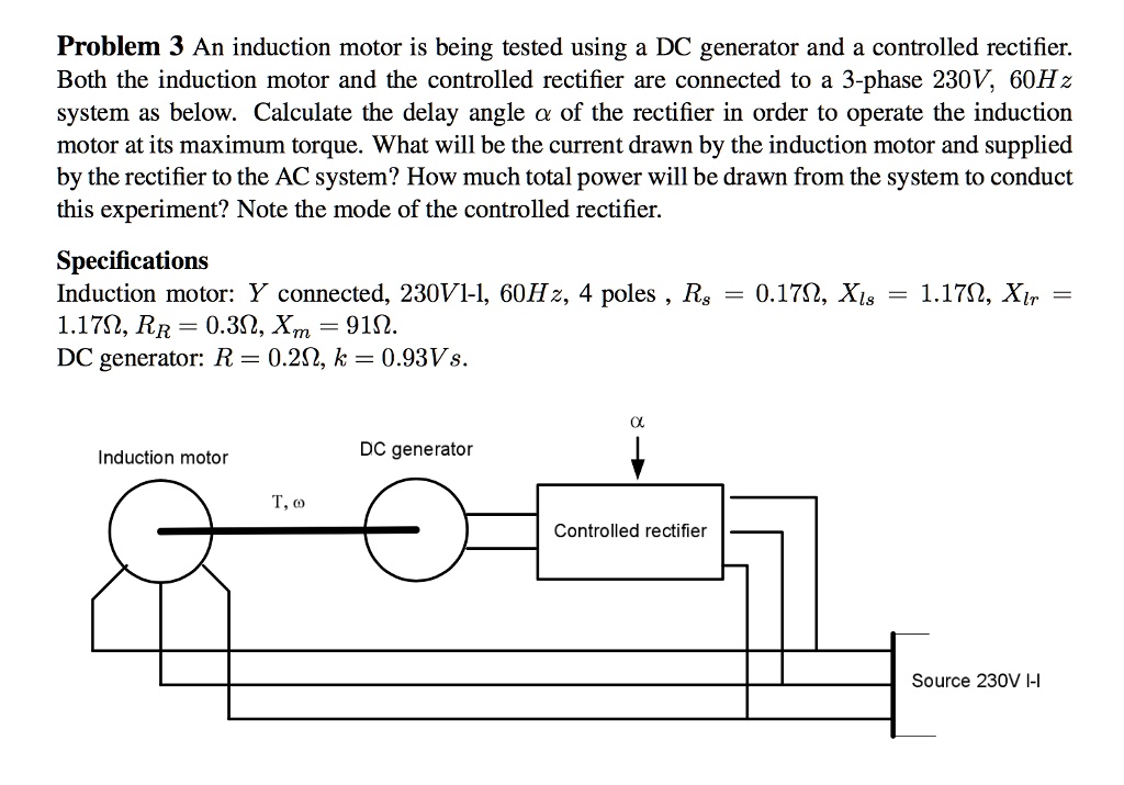 SOLVED: Problem 3: An induction motor is being tested using a DC ...